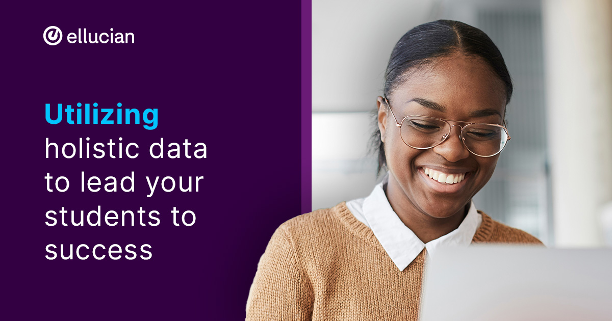 Use Data To Lead Your Students To Success | Ellucian