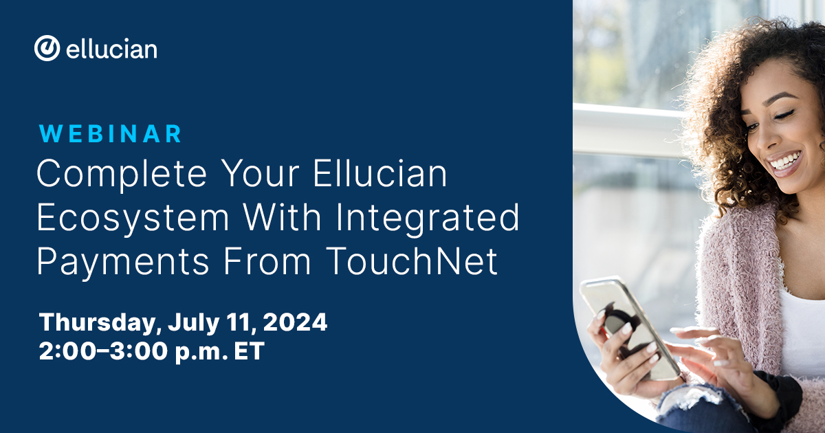 Webinar: Integrated Payments from TouchNet | Ellucian